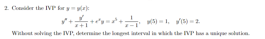 Solved 2. Consider the IVP for y=y(x) : | Chegg.com