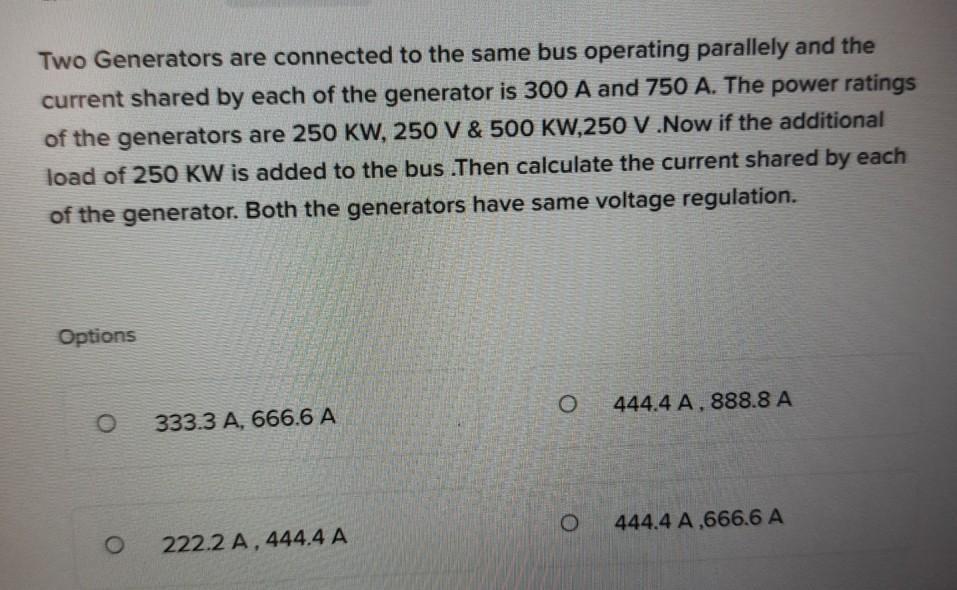 Solved Two Generators are connected to the same bus | Chegg.com