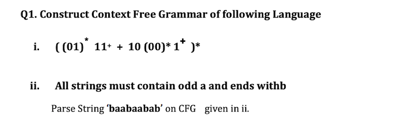 Solved Q1. Construct Context Free Grammar of following | Chegg.com