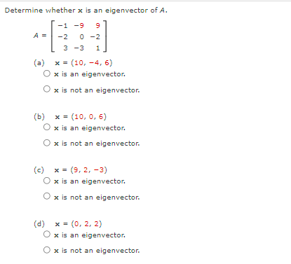 Solved Determine whether x is an eigenvector of A. | Chegg.com