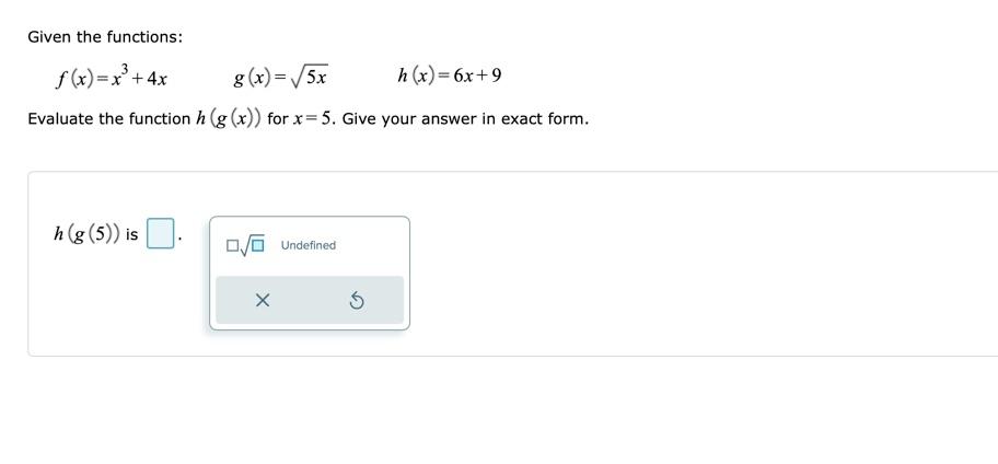 Solved Given the functions: f(x)=x3+4xg(x)=5xh(x)=6x+9 | Chegg.com