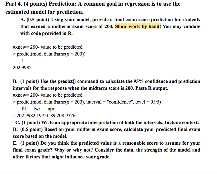 Part 4. (4 points) Prediction: A common goal in | Chegg.com