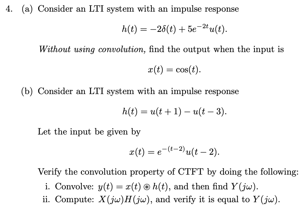 Solved 4. (a) Consider an LTI system with an impulse | Chegg.com