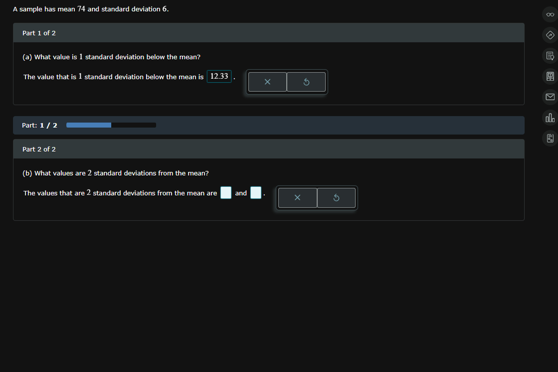 Solved A sample has mean 74 ﻿and standard deviation 6 .Part | Chegg.com