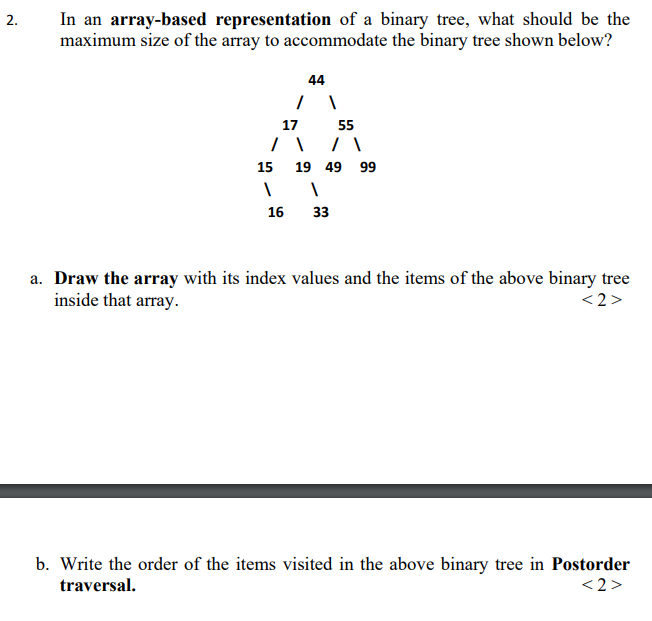 Solved 2. ﻿In an array-based representation of a binary | Chegg.com