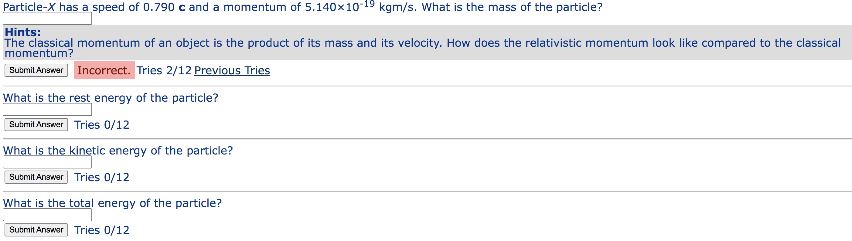 Solved Particle-X has a speed of 0.790 c and a momentum of | Chegg.com
