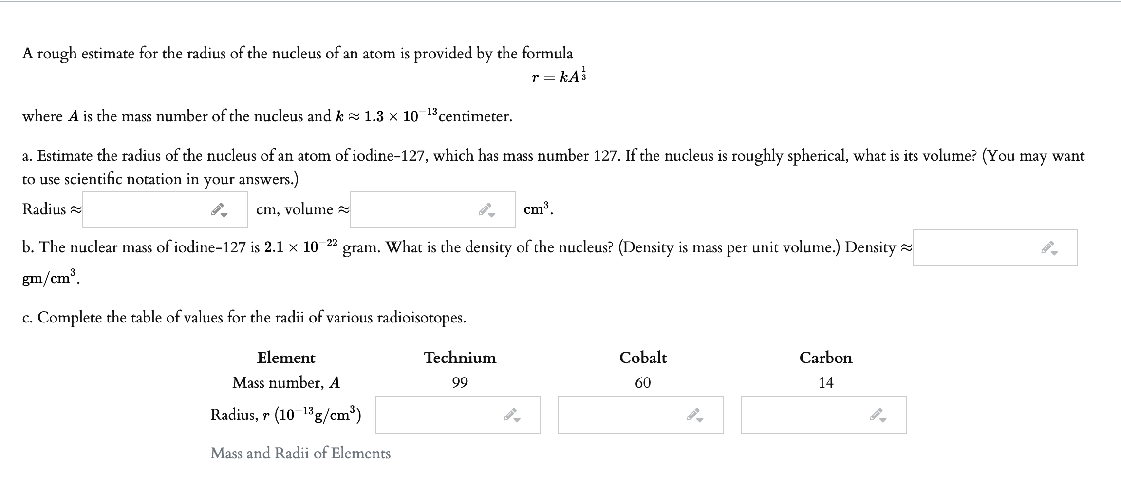 Solved A rough estimate for the radius of the nucleus of an | Chegg.com