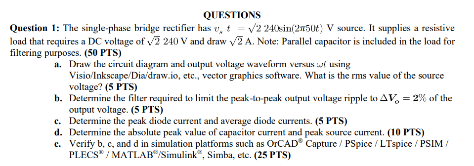 Solved QUESTIONSQuestion 1: The single-phase bridge | Chegg.com