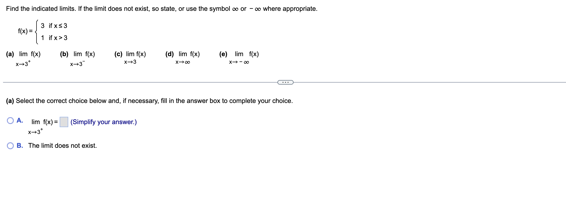 Solved Find the indicated limits. If the limit does not | Chegg.com