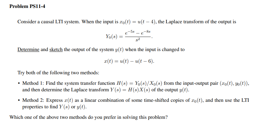 Solved Consider a causal LTI system. When the input is | Chegg.com