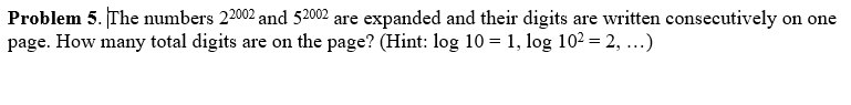 Solved Problem 5. The numbers 22002 and 52002 are expanded | Chegg.com