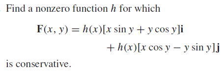 Solved Find a nonzero function h for whiclh F(x, y)h(x)[x | Chegg.com