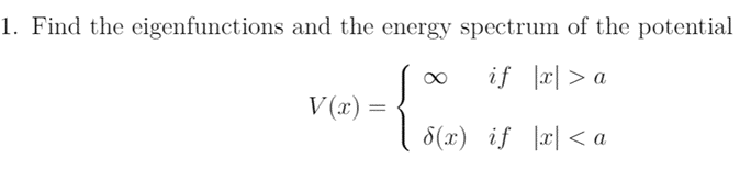 Solved 1. Find the eigenfunctions and the energy spectrum of | Chegg.com