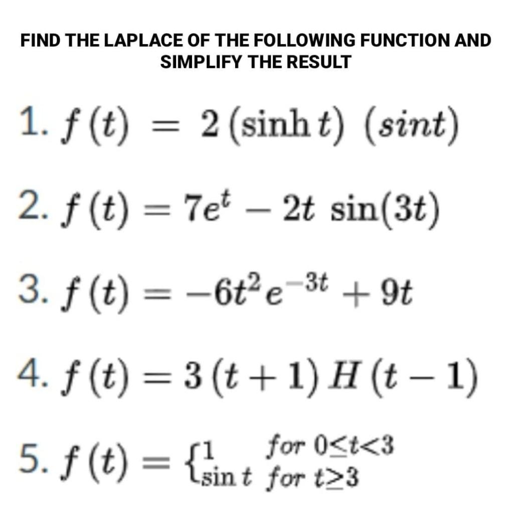 solved-find-the-laplace-of-the-following-function-and-chegg