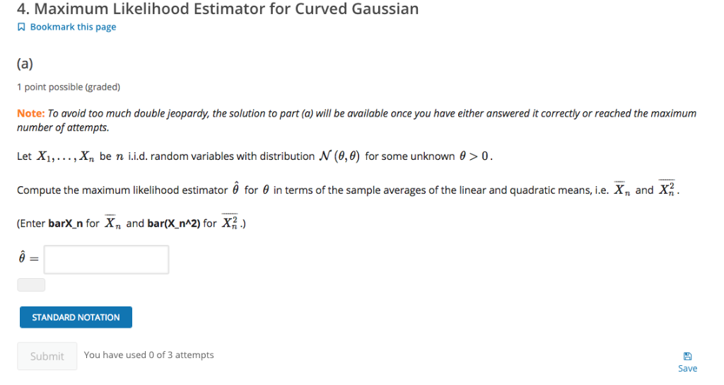 Solved 4 Maximum Likelihood Estimator For Curved Gaussian A