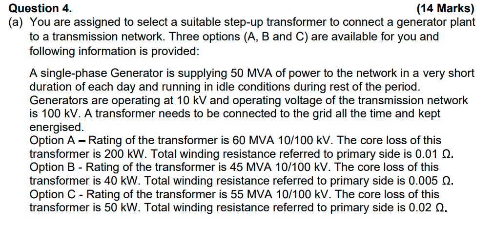Solved Question 4. (14 Marks) (a) You are assigned to select | Chegg.com