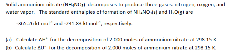 Solved Solid ammonium nitrate (NH4NO3) decomposes to produce | Chegg.com