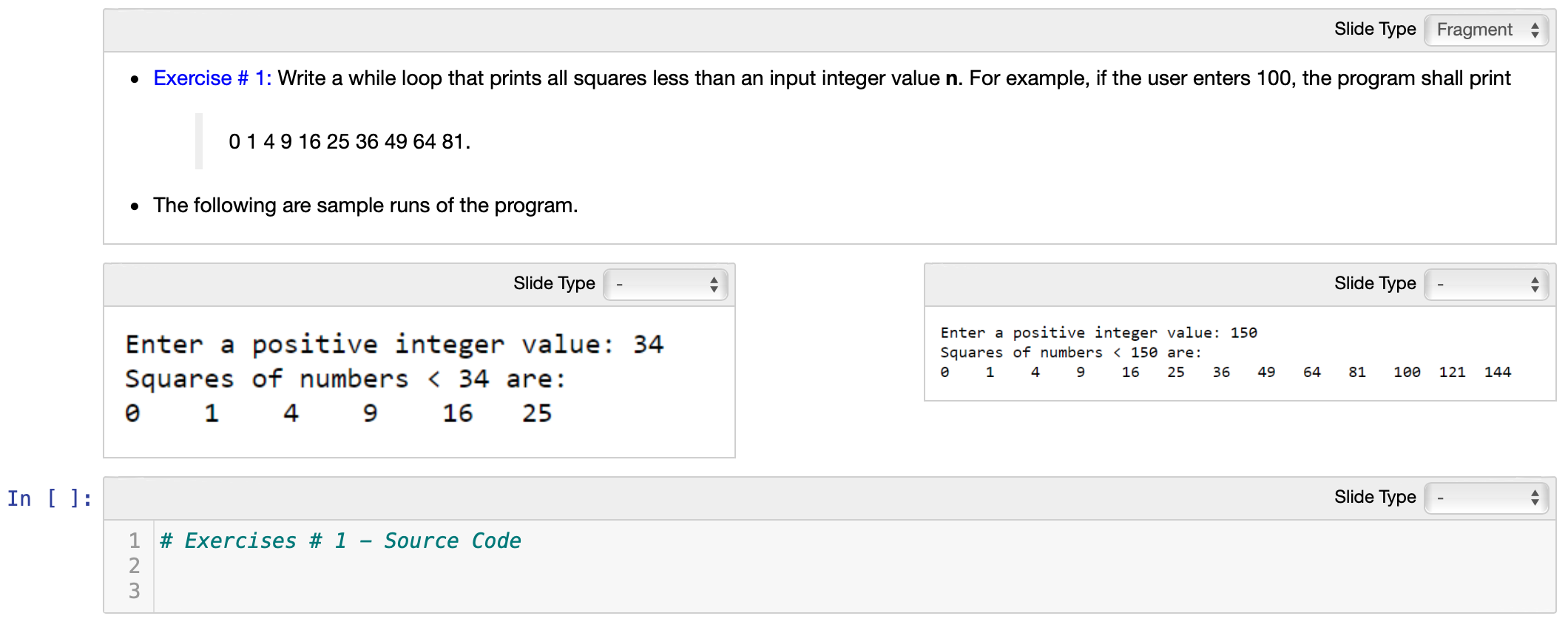 Solved Slide Type Fragment • Exercise # 1: Write a while | Chegg.com