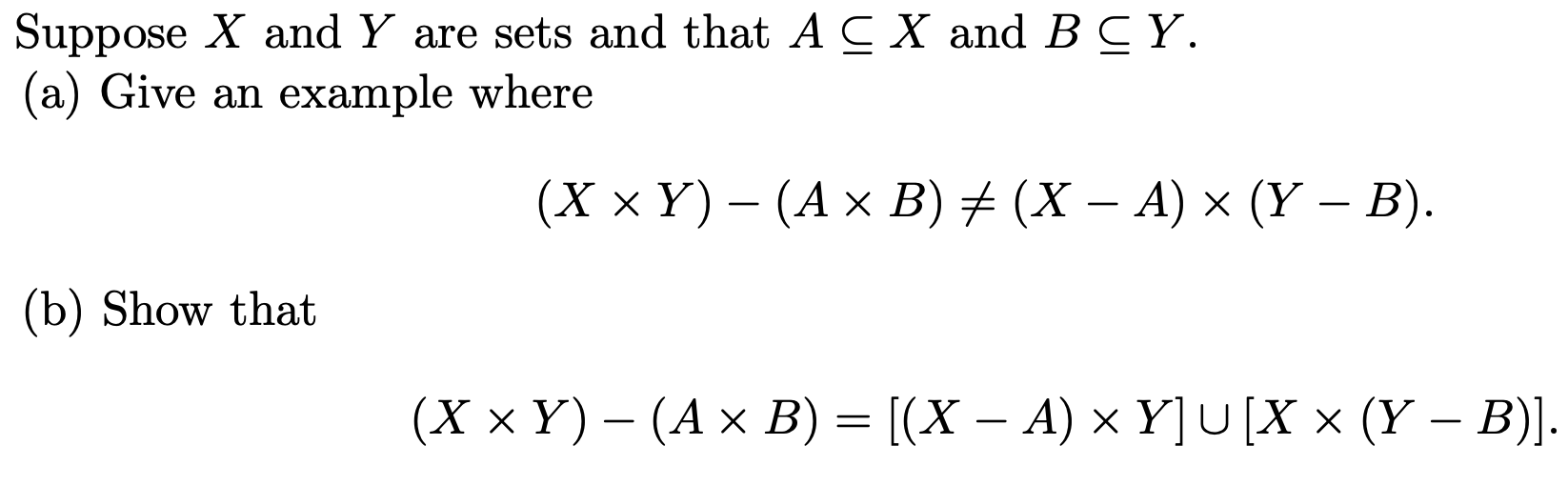 Solved Suppose X and Y are sets and that A⊆X and B⊆Y. (a) | Chegg.com