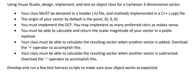 Solved object class for a Cartesian 3-dimensional vector | Chegg.com