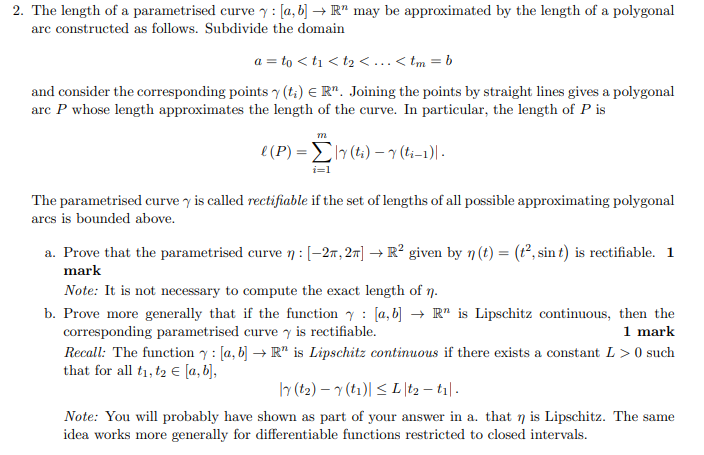 Solved 2. The length of a parametrised curve y: [a,b] + R" | Chegg.com