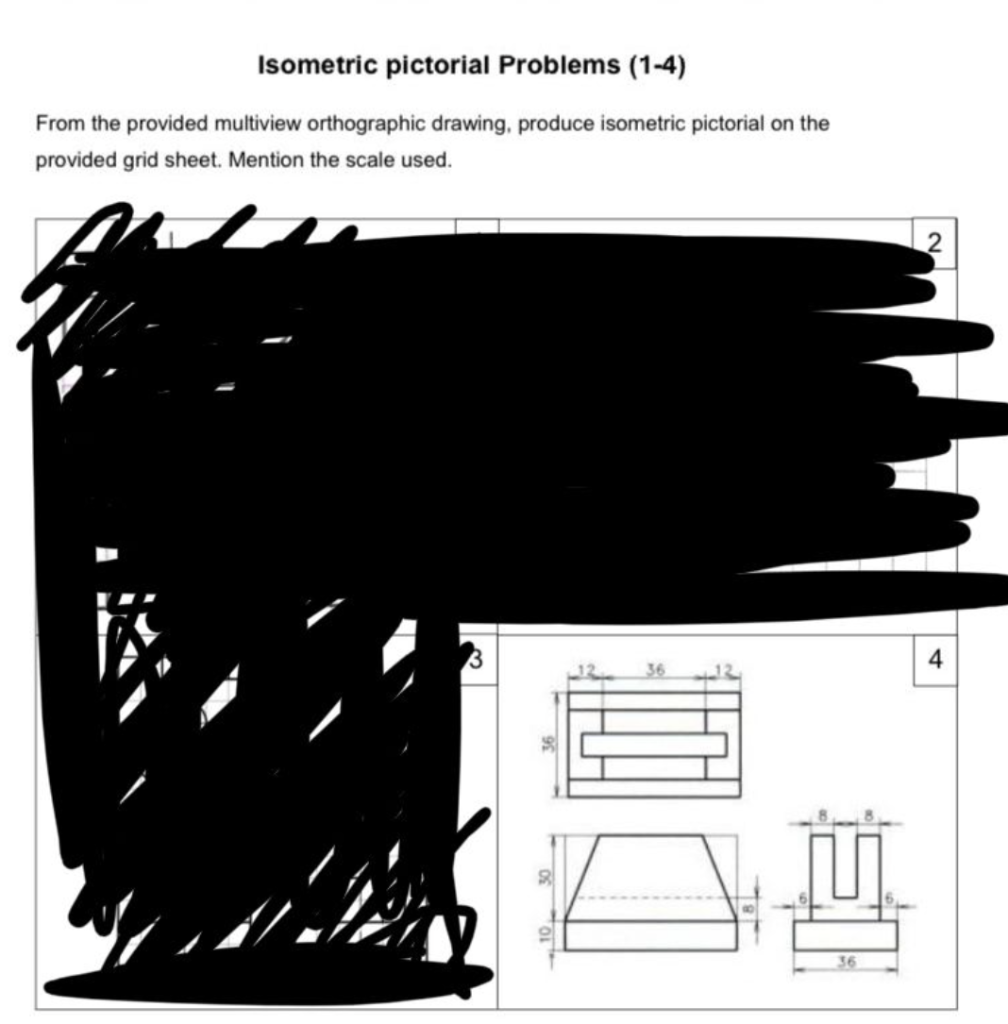 Solved Isometric pictorial Problems (1-4) From the provided | Chegg.com