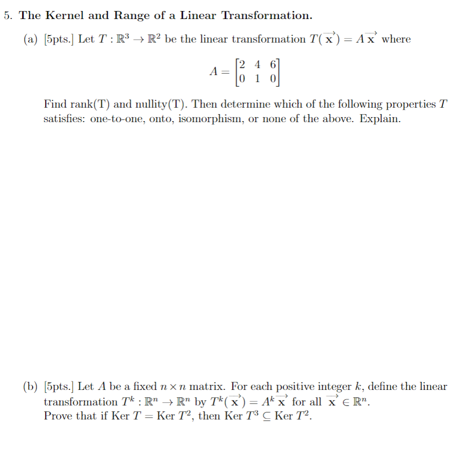 Solved 5. The Kernel and Range of a Linear Transformation. | Chegg.com