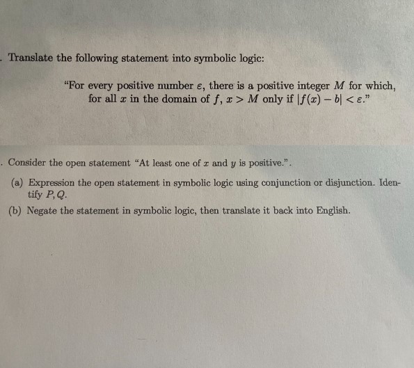 Solved - Translate the following statement into symbolic | Chegg.com