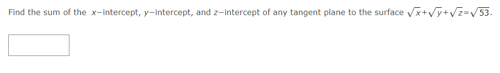 Solved Find the sum of the x-intercept, y-intercept, and | Chegg.com