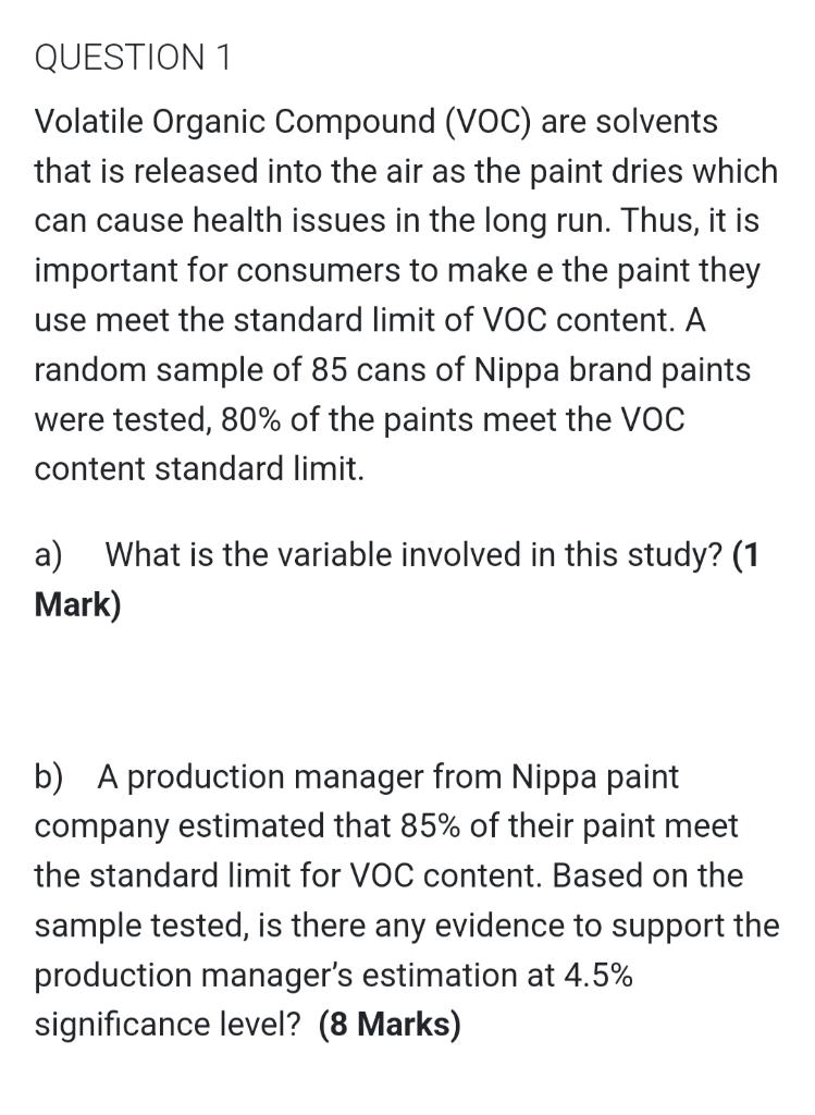 Solved QUESTION 1 Volatile Organic Compound (VOC) are | Chegg.com