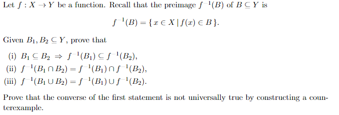 Solved Let f:X→Y be a function. Recall that the preimage | Chegg.com