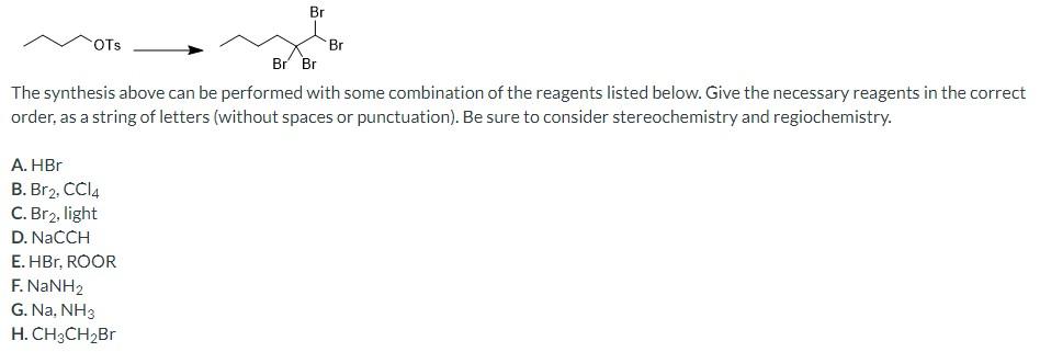 Solved Br OTS Br Br Br The synthesis above can be performed | Chegg.com