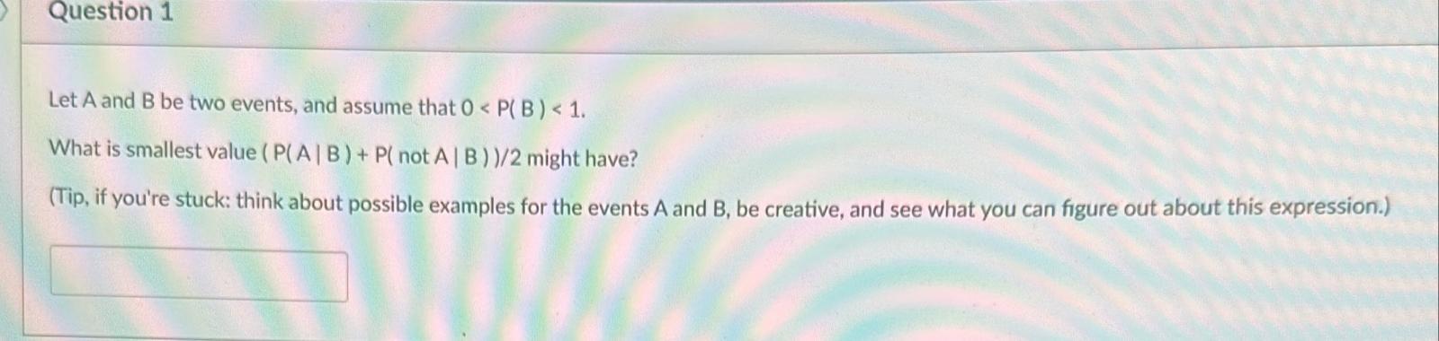 Solved Let A and B be two events, and assume that 0 | Chegg.com