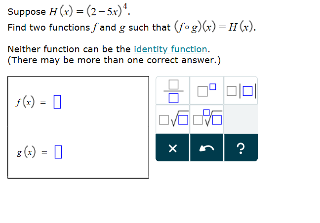 Solved Suppose H X 2 5x 4 Find Two Functions Fand G Such