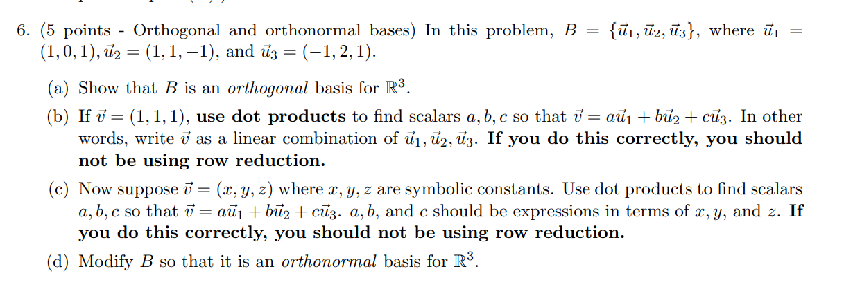 Solved 6. (5 points - Orthogonal and orthonormal bases) In | Chegg.com