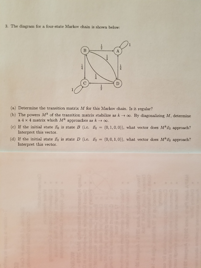 3. The diagram for a four-state Markov chain is shown | Chegg.com