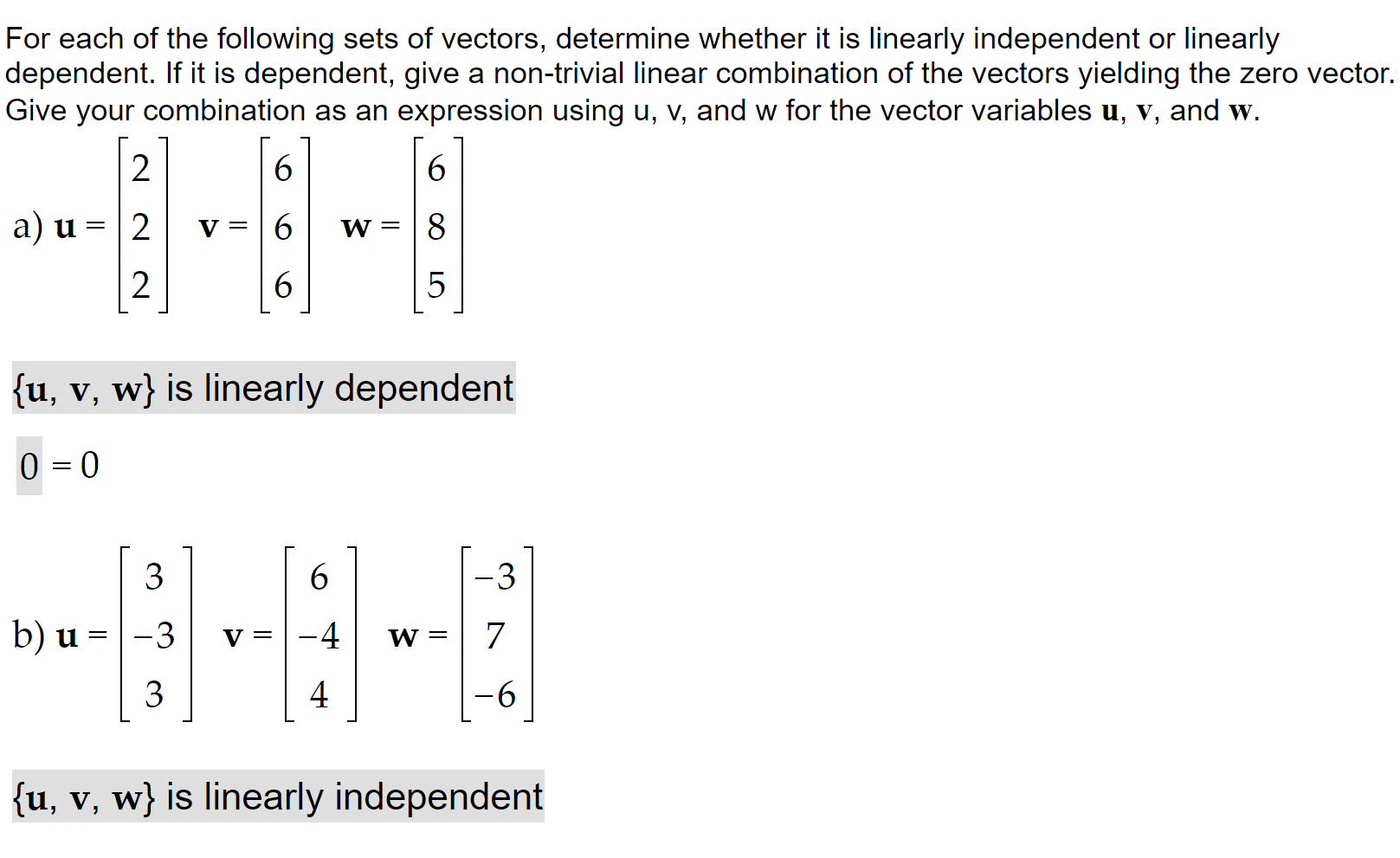 Solved For each of the following sets of vectors, determine | Chegg.com