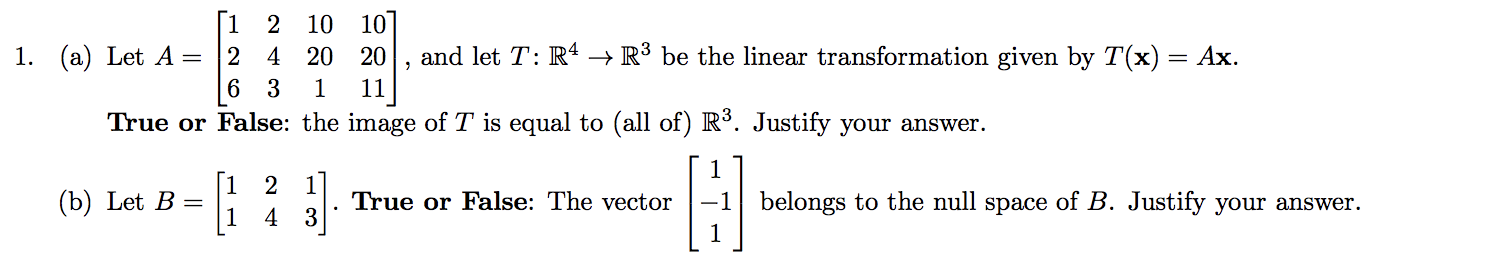 Solved (a) Let A = [1 2 10 10 2 4 20 20 6 3 1 11] , and let | Chegg.com
