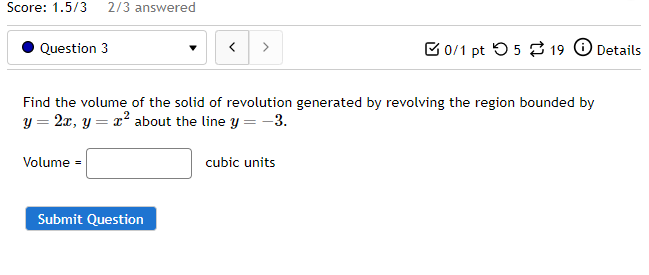 Solved Find the volume of the solid of revolution generated | Chegg.com