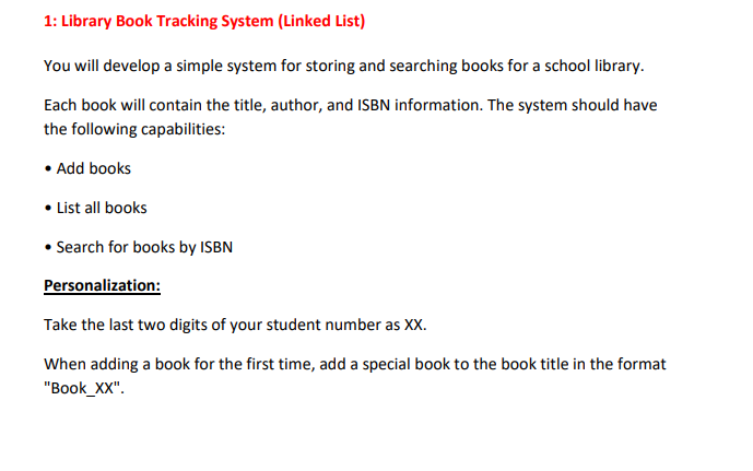 Solved 1: Library Book Tracking System (Linked List) ﻿You | Chegg.com