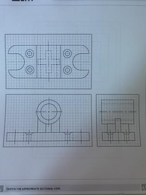 Solved © SKETCH THE APPROPRIATE SECTIONAL VIEW | Chegg.com