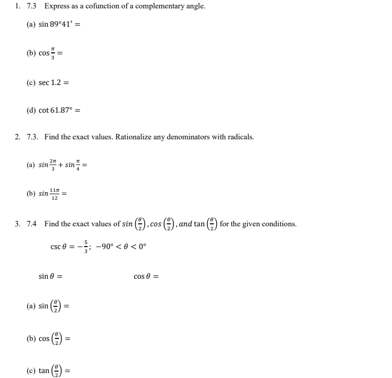Solved 1. 7.3 Express as a cofunction of a complementary | Chegg.com
