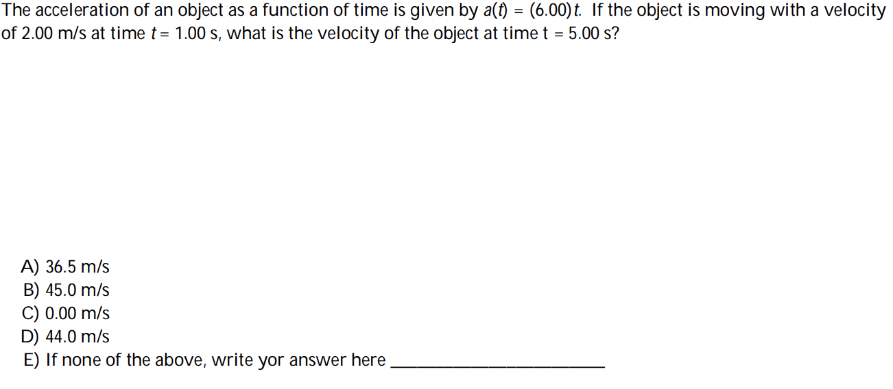 Solved The acceleration of an object as a function of time | Chegg.com