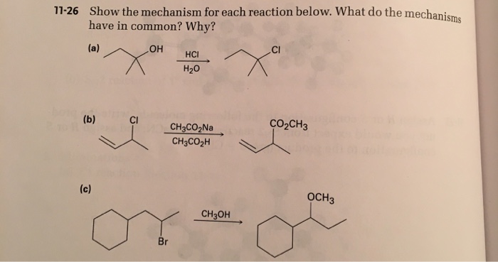 Solved Show the mechanism for each reaction below. What do | Chegg.com
