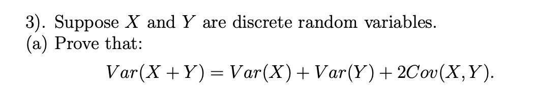 Solved 3). Suppose X and Y are discrete random variables. | Chegg.com
