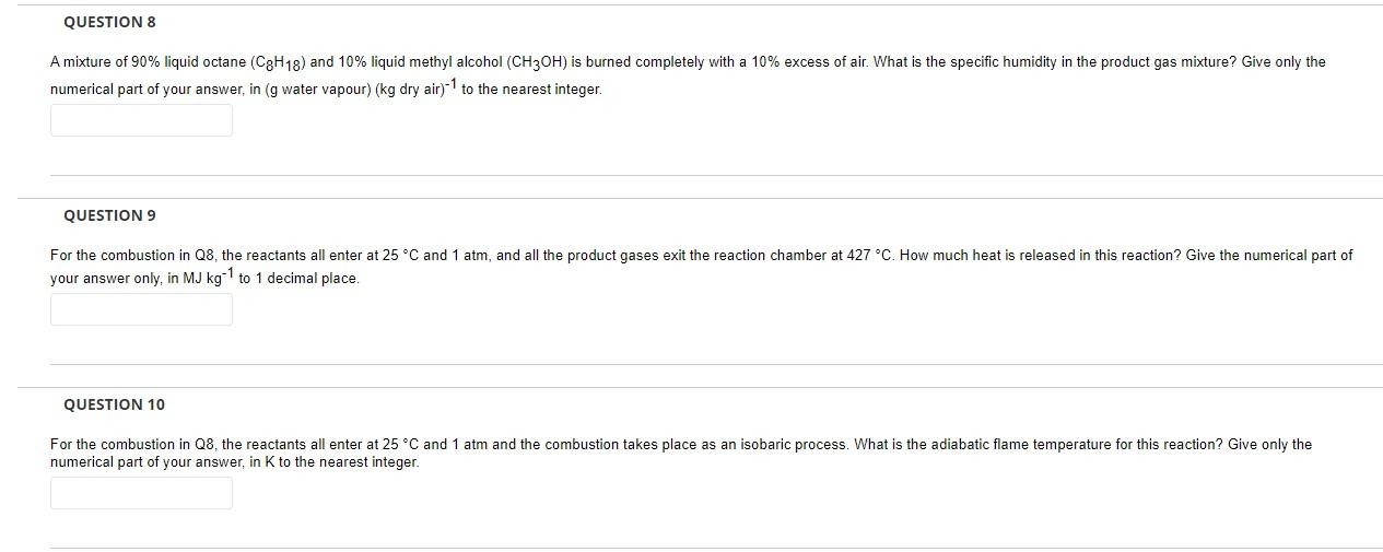 Solved A mixture of 90% liquid octane (C8H18) and 10% liquid | Chegg.com