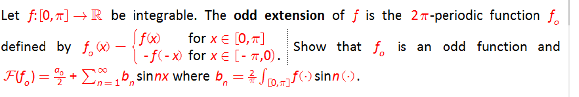 Solved Let f:[0,π]→R be integrable. The odd extension of f | Chegg.com