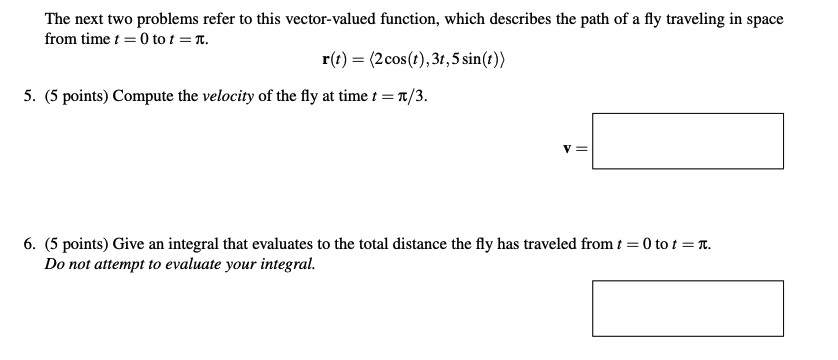 Solved The next two problems refer to this vector-valued | Chegg.com