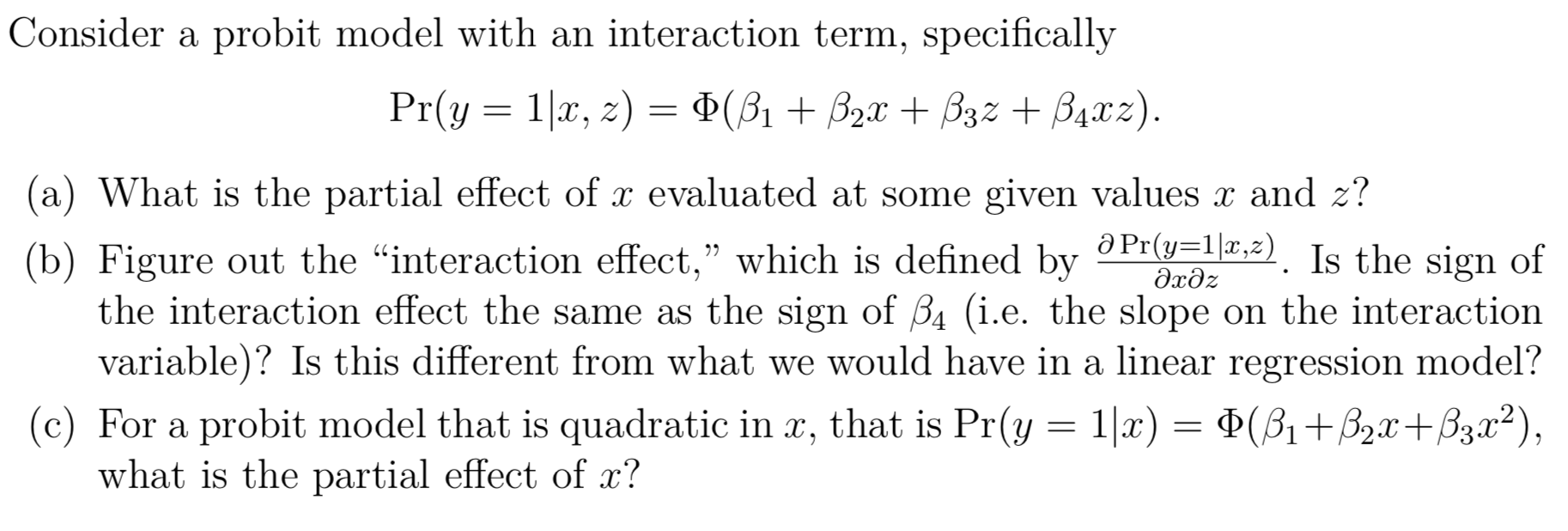 Consider a probit model with an interaction term, | Chegg.com