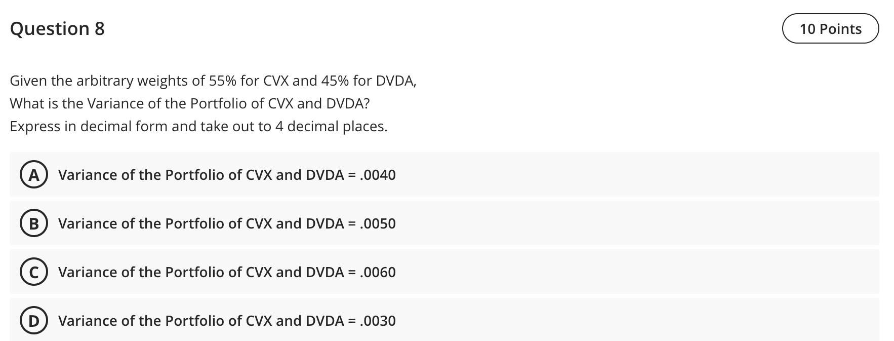 Given the abritrary weights of 55% for CVX and 45% | Chegg.com